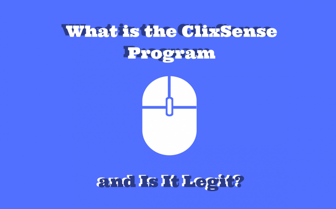 What is the ClixSense Program and Is It Legit? - Retired and Earning Online