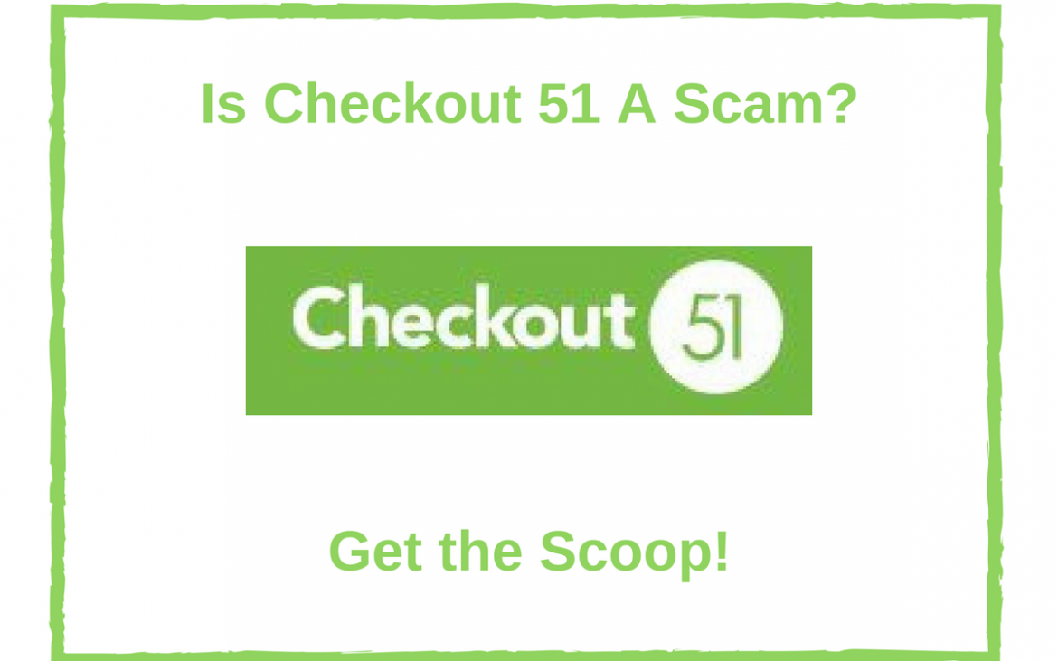 Is Checkout 51 A Scam? Get the Scoop With My Helpful Review! - Retired ...