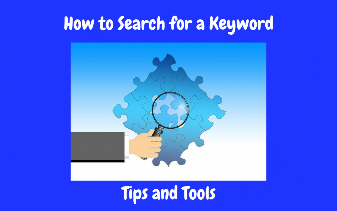 How to Search for a Keyword - Tips and Tools - Retired and Earning Online