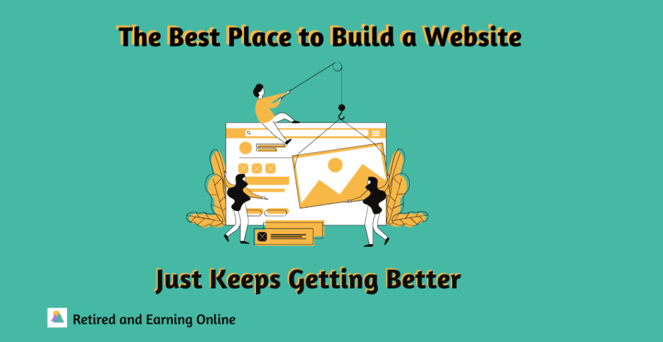 The Best Place to Build a Website Just Keeps Getting Better